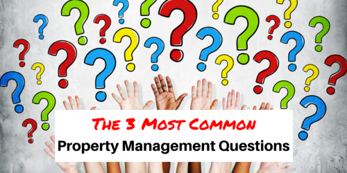 The 3 Most Common Property Management Questions – San Diego Premier ...
